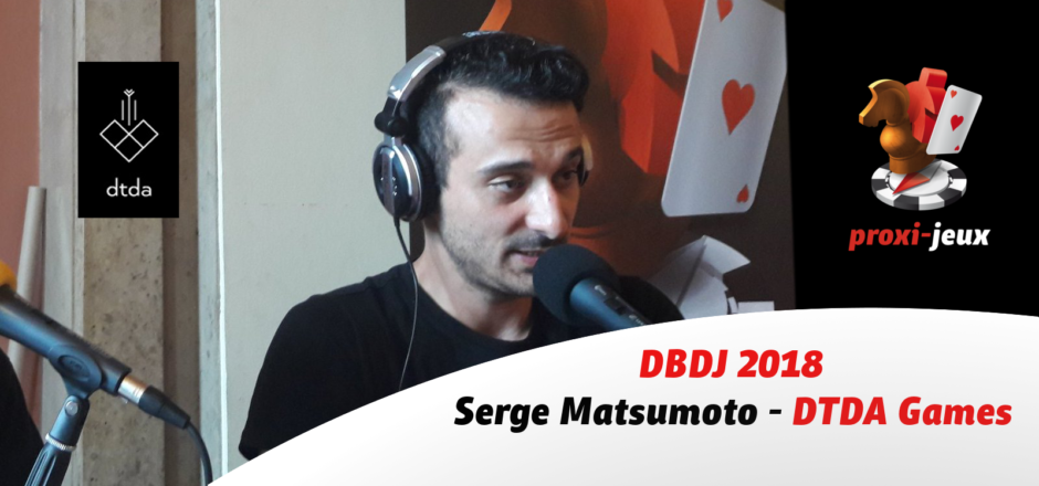 [DBDJ 2018] DTDA Games • Proxi-Jeux
