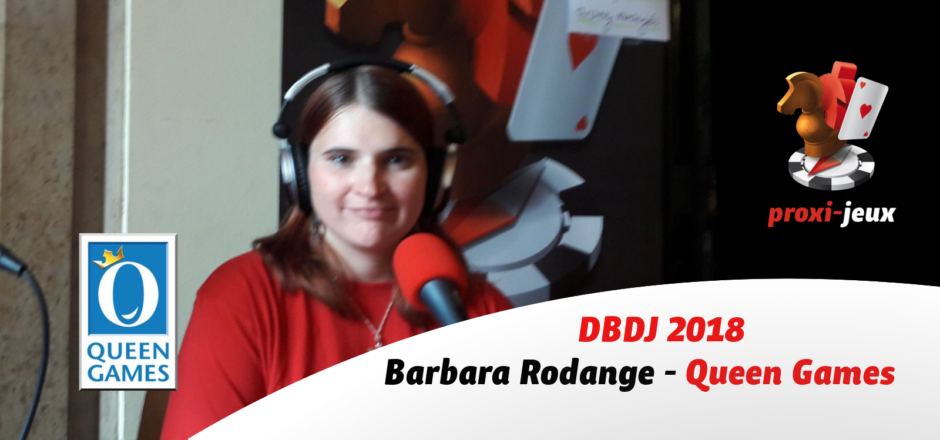 [DBDJ 2018] Queen Games • Proxi-Jeux