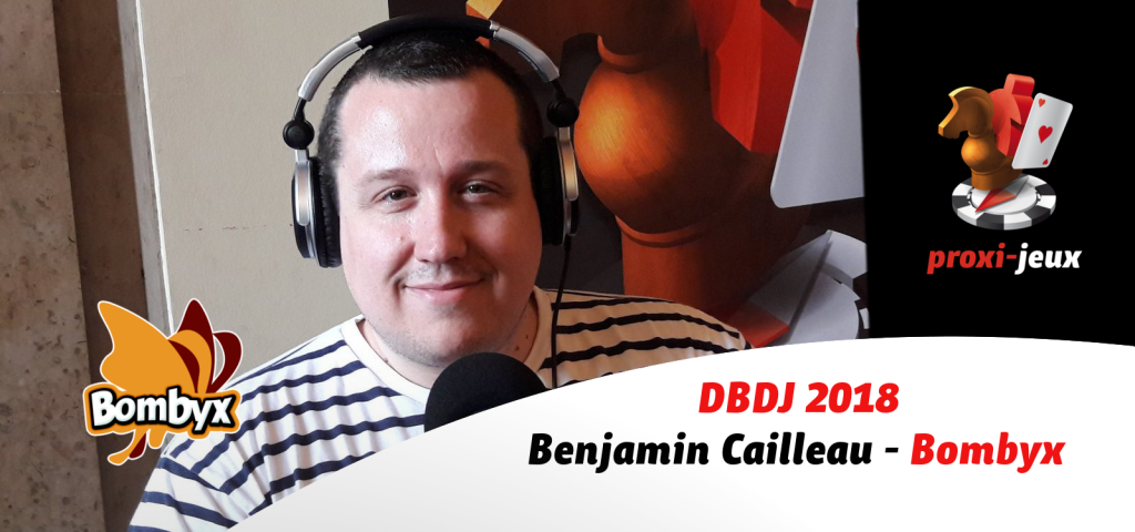 [DBDJ 2018] Bombyx • Proxi-Jeux